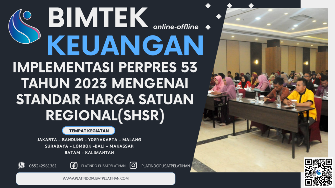 Bimtek SHSR - Implementasi Perpres 53 Tahun 2023