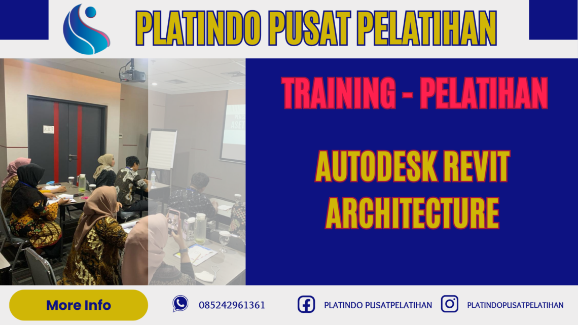Training Autodesk Revit Architecture Terbaru 2024 - 2025